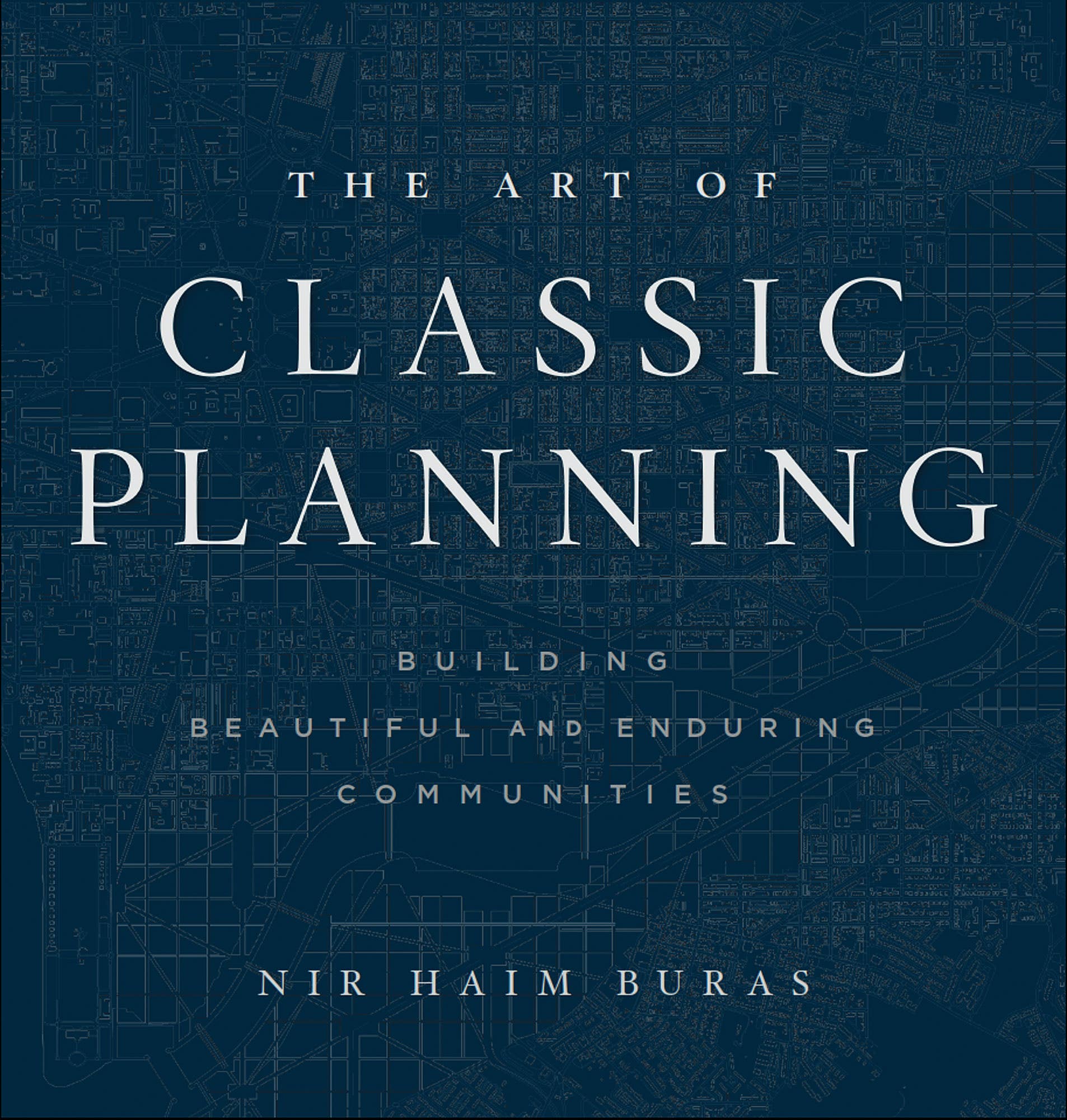 Book Review: The Art of Classic Planning - Traditional Building ...